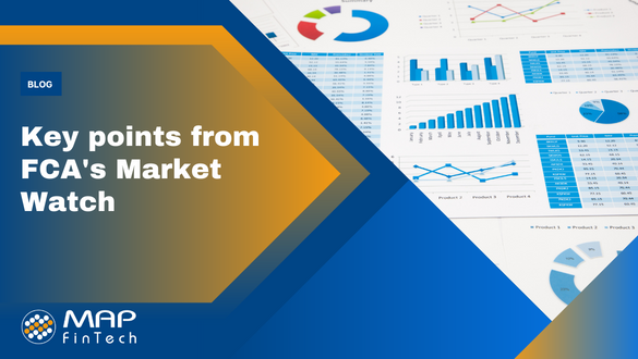 Key points from FCA’s market Watch