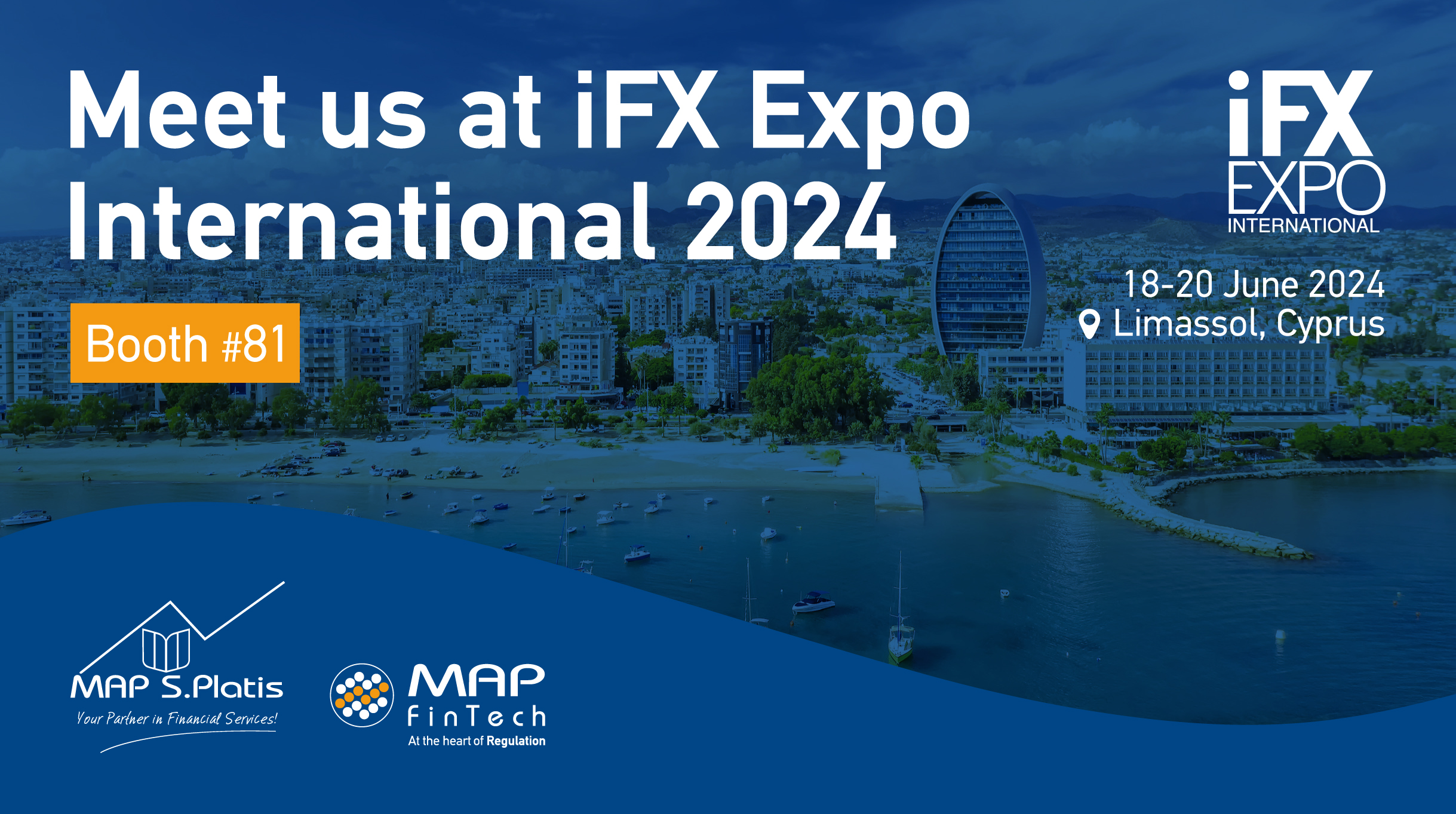 iFX Expo International 2024: Connect with MAP FinTech's Experts - ΜΑΡ ...