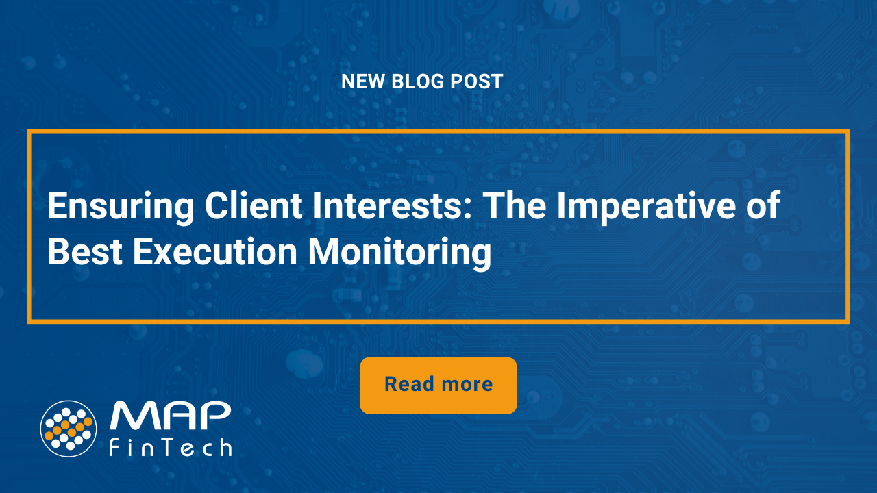 The Imperative of Best Execution Monitoring