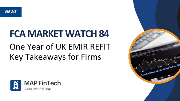 FCA Market Watch 84 - Key Takeaways for Firms - ΜΑΡ FinTech - Global ...